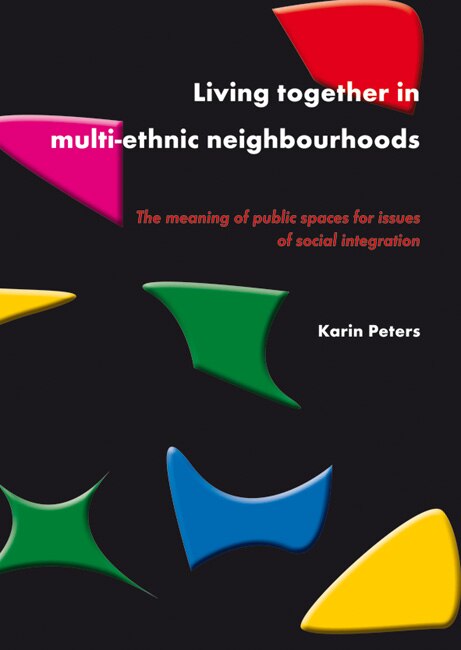 Living Together In Multi-ethnic Neighbourhoods: The Meaning Of Public ...