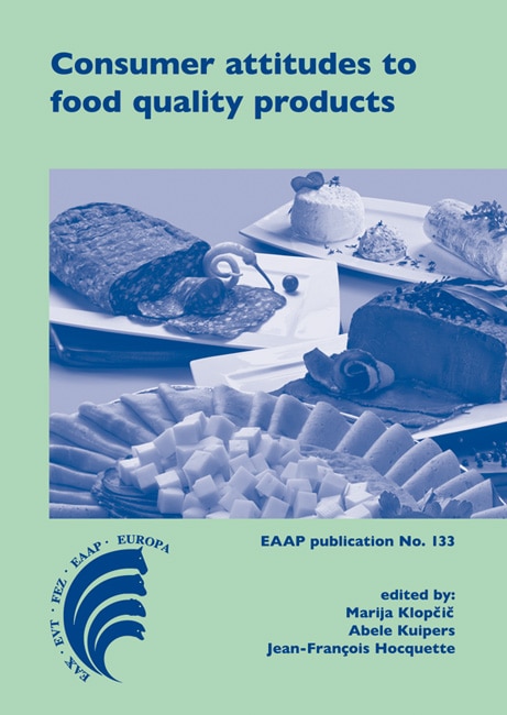 Consumer Attitudes To Food Quality Products: Emphasis On Southern ...