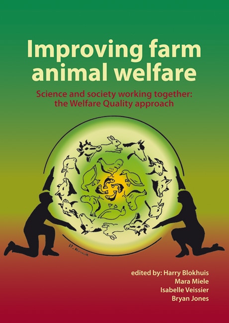 Improving Farm Animal Welfare: Science And Society Working Together ...