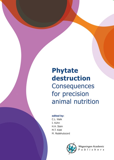 Phytate Destruction - Consequences For Precision Animal Nutrition ('tp ...
