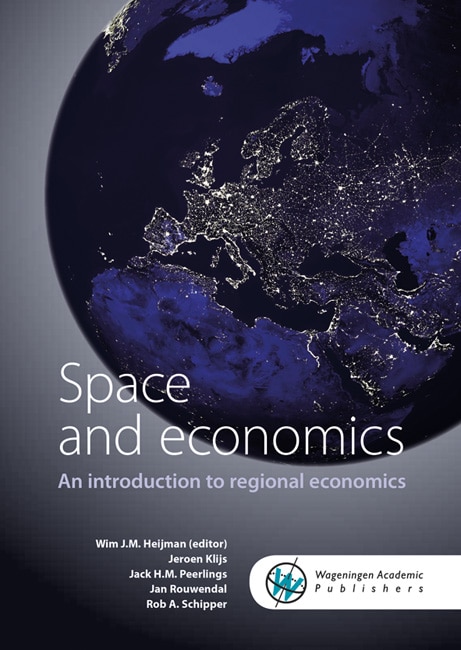 Space And Economics: An Introduction To Regional Economics ('tp') | Indigo