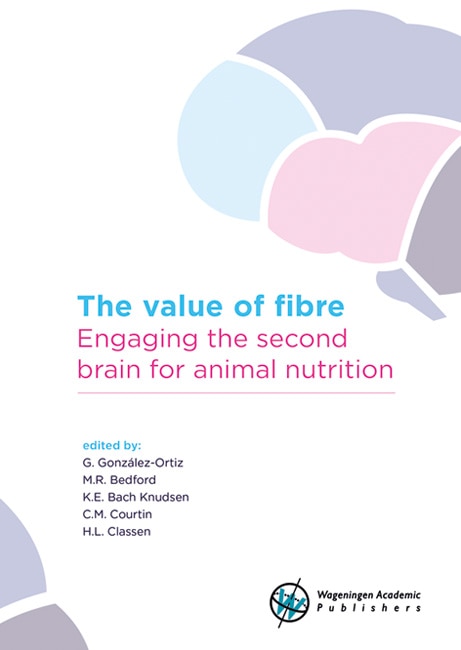 The Value Of Fibre: Engaging The Second Brain For Animal Nutrition ('tp ...
