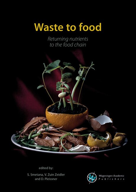 Waste To Food: Returning Nutrients To The Food Chain ('tp') | Indigo