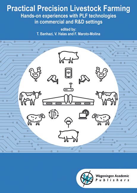Practical Precision Livestock Farming: Hands-on Experiences With Plf ...