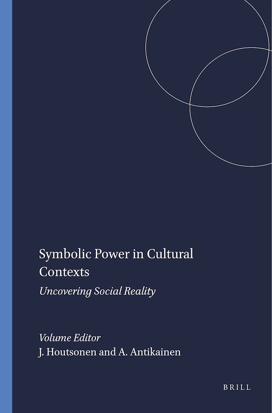 Symbolic Power In Cultural Contexts: Uncovering Social Reality ('tp ...