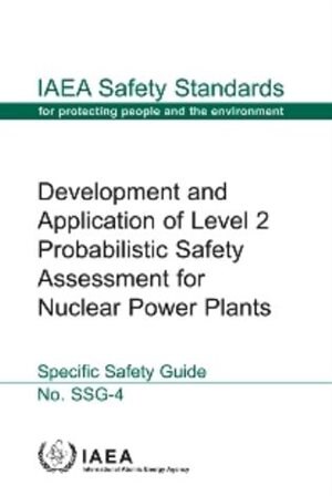 Development And Application Of Level 2 Probabilistic Safety Assessment For Nuclear Power Plants ...
