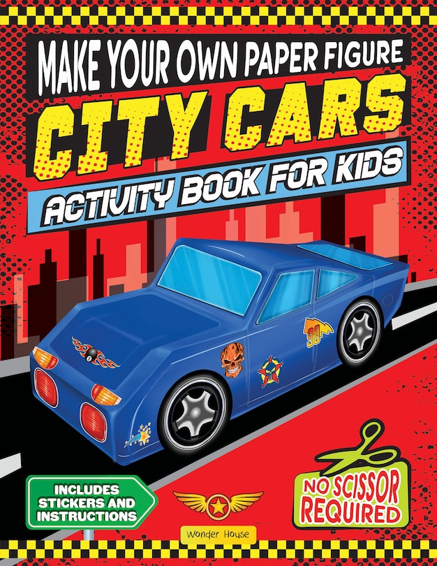 Make Your Own Paper Figure - City Cars (activity Book For Kids) Book By ...