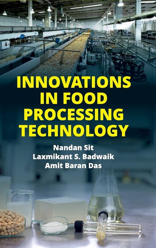 Innovations in Food Processing Technology | Indigo