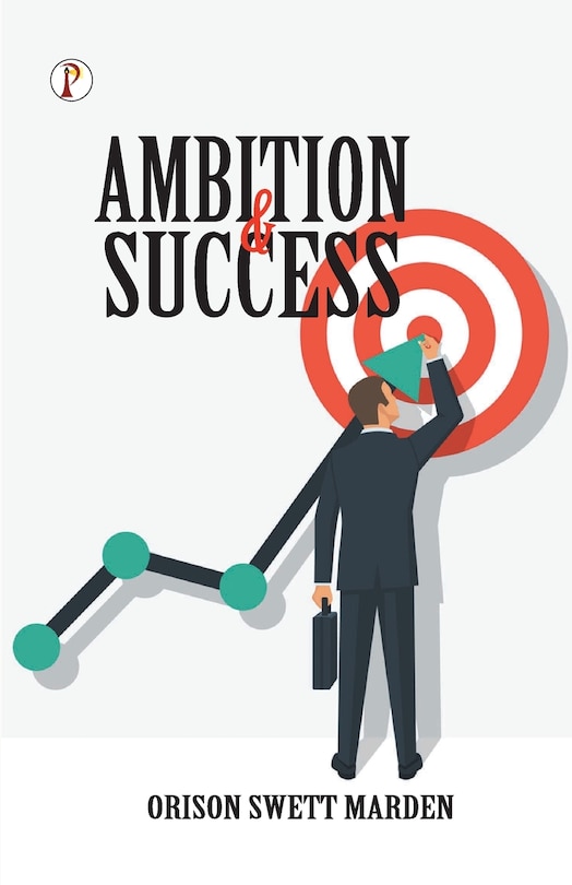 Ambition And Success Livre Par Orison Swett Marden, ('tp') | Indigo