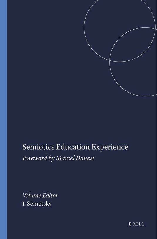 Semiotics Education Experience: Foreword By Marcel Danesi ('tp') | Indigo