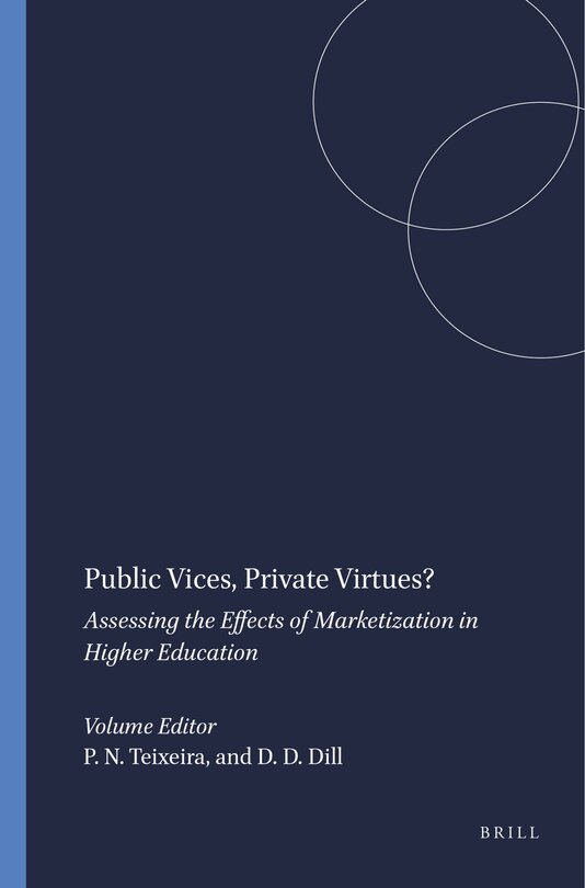 Public Vices, Private Virtues?: Assessing The Effects Of Marketization ...