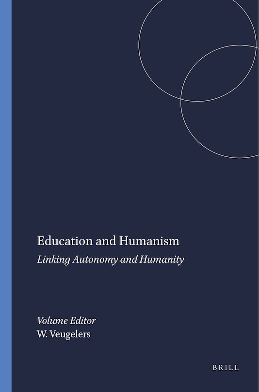 Education And Humanism: Linking Autonomy And Humanity ('tp') | Indigo