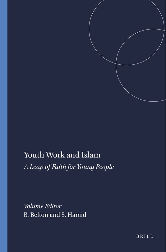 Youth Work And Islam: A Leap Of Faith For Young People ('tp') | Indigo