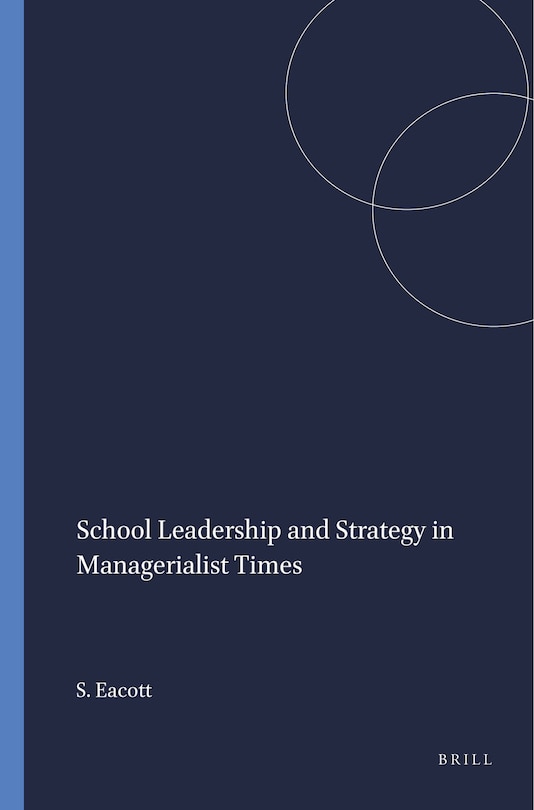 School Leadership And Strategy In Managerialist Times Book By Scott ...