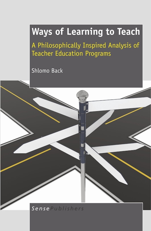 Ways Of Learning To Teach: A Philosophically Inspired Analysis Of ...