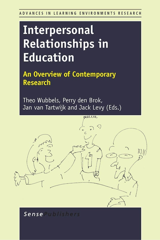 Interpersonal Relationships In Education: An Overview Of Contemporary ...
