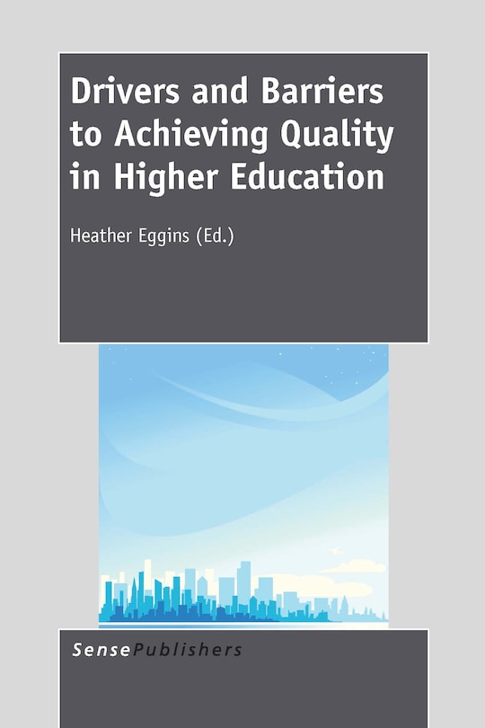 Drivers And Barriers To Achieving Quality In Higher Education ('tp ...