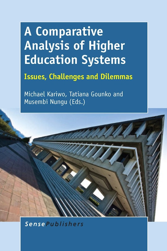 A Comparative Analysis Of Higher Education Systems: Issues, Challenges ...