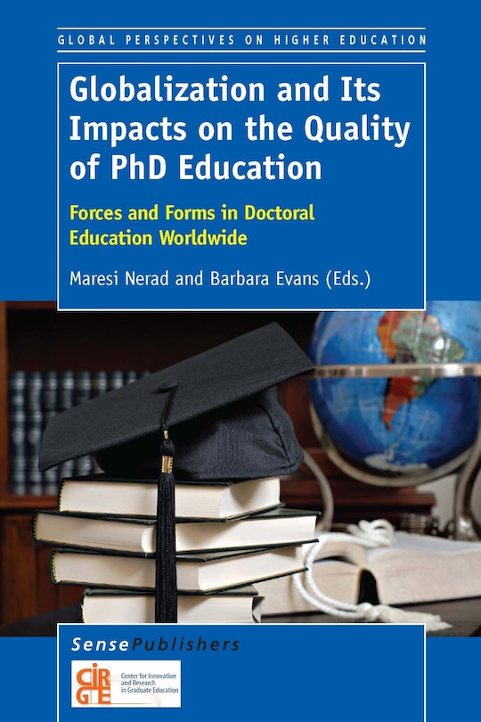 Globalization And Its Impacts On The Quality Of Phd Education: Forces ...