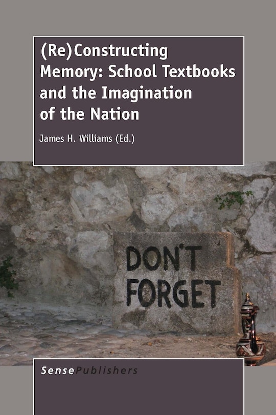 (re)constructing Memory: School Textbooks And The Imagination Of The ...