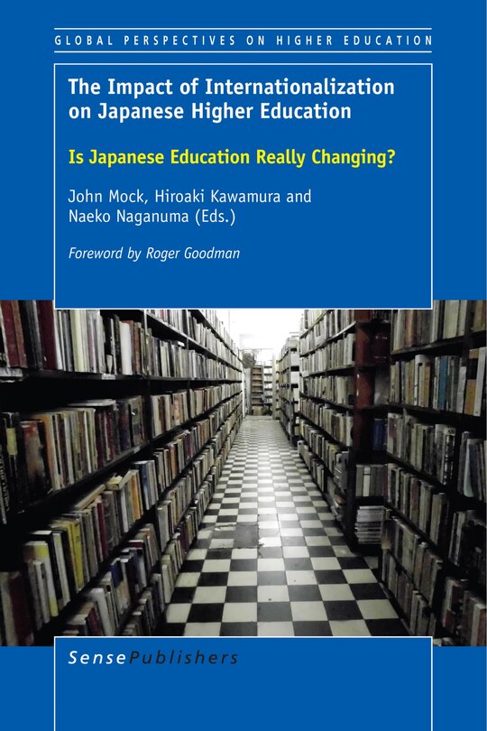 The Impact Of Internationalization On Japanese Higher Education: Is ...