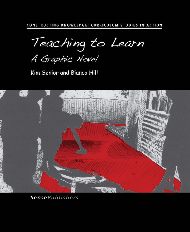 Teaching To Learn: A Graphic Novel Book By Kim Senior,bianca Hill, ('tp ...