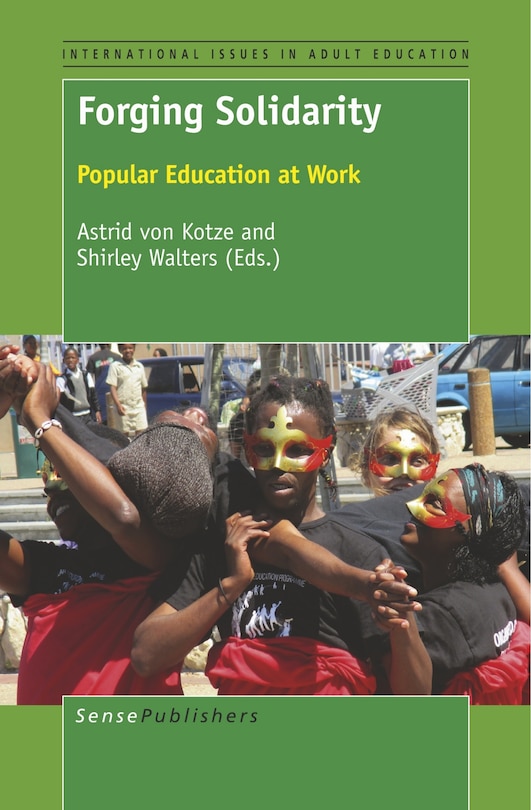 Forging Solidarity: Popular Education At Work ('tp') | Indigo