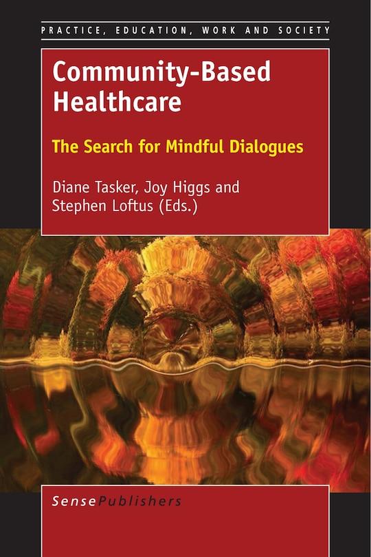 Community-based Healthcare: The Search For Mindful Dialogues ('tp ...