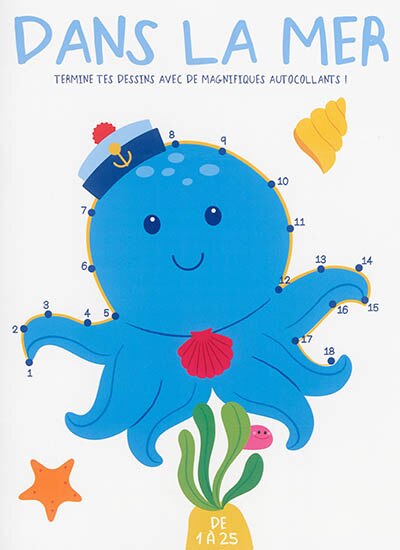 Dans la mer: termine tes dessins avec de magnifiques autocollants ...