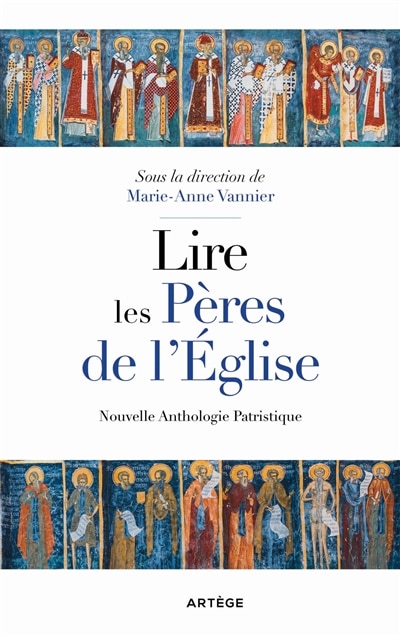 Lire Les Pères De L'eglise: Nouvelle Anthologie Patristique ('tp') | Indigo