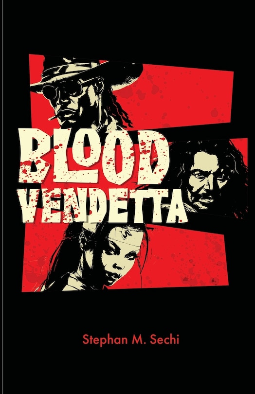 Blood Vendetta Book By Stephan M Sechi, ('tp') | Indigo