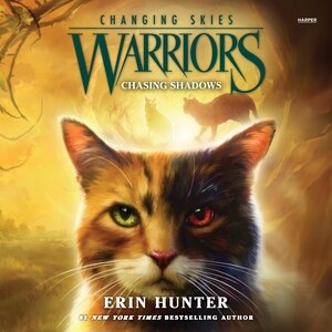 Warriors: Changing Skies #3: Chasing Shadows Book By Erin Hunter, ('cd ...