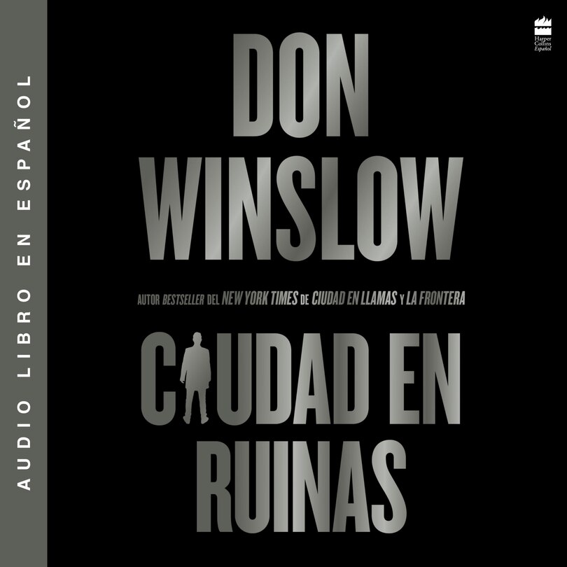 Ciudad En Ruinas: City In Ruins (spanish Edition) Book By Don Winslow ...