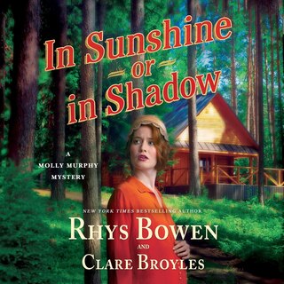 In Sunshine Or In Shadow: Molly Murphy Mysteries, Book 20 Book By Rhys ...