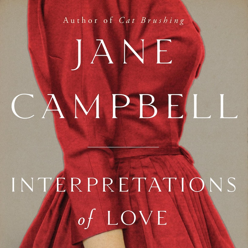 Interpretations Of Love: A Novel Book By Jane Campbell, ('cd') | Indigo