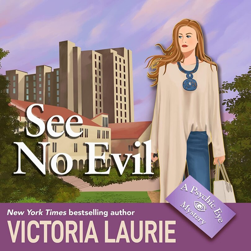 See No Evil: Psychic Eye Mysteries, Book 17 Book By Victoria Laurie ...