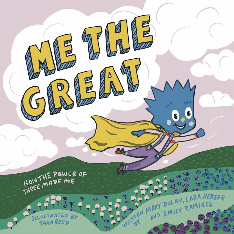 Me The Great: How The Power Of Three Made Me Book By Emily Ramirez,mary ...
