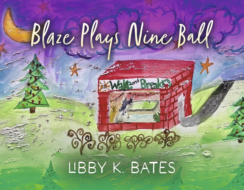 Blaze Plays Nine Ball Book By Libby K Bates, ('tp') | Indigo