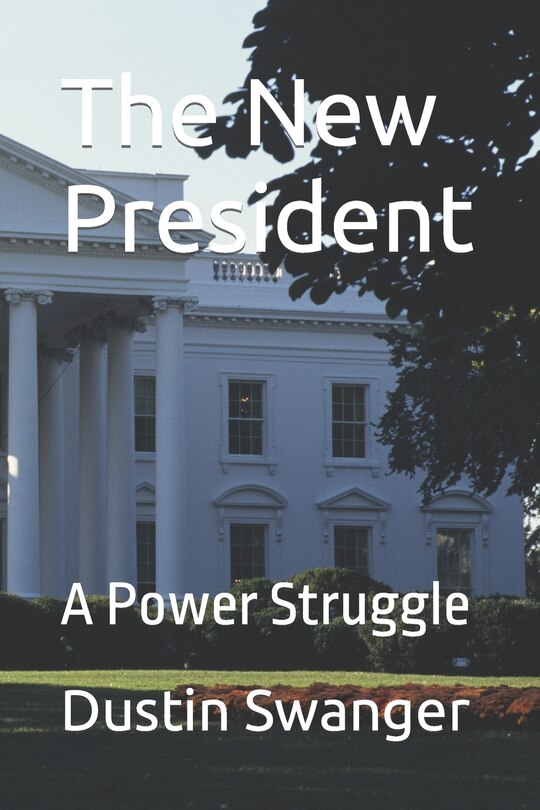 The New President: A Power Struggle | Indigo