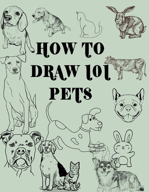 How to Draw 101 Pets | Indigo