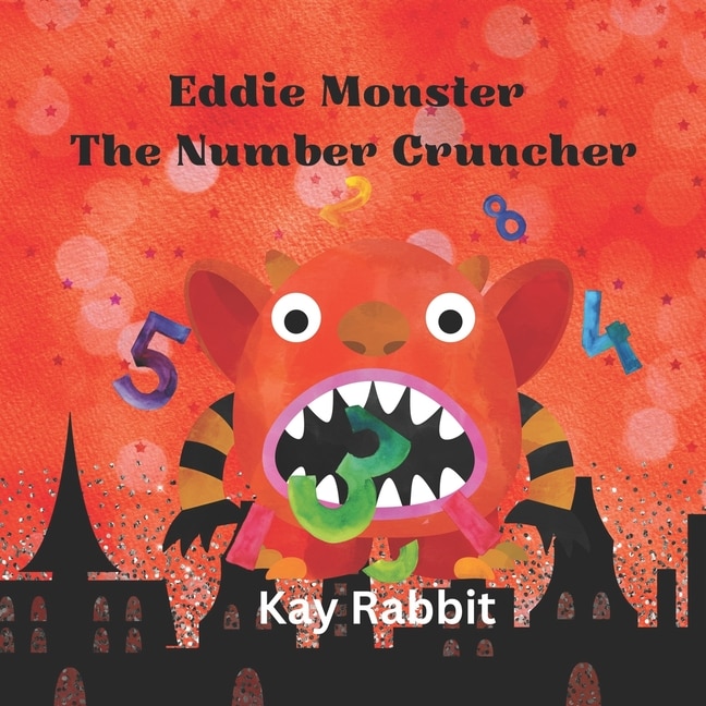 Monster Eddie The Number Cruncher: Learning How To Count from 1 to 10 ...