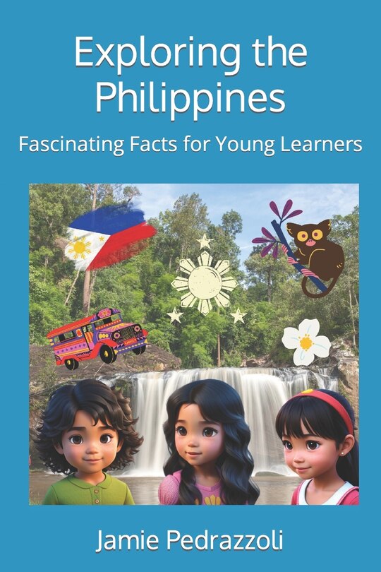 Exploring the Philippines: Fascinating Facts for Young Learners | Indigo
