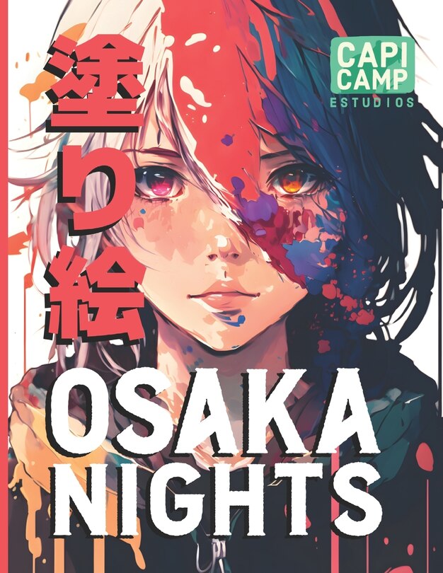Osaka Nights: +40 Anime Coloring Pages Book By Capi Camp Estudios, ('tp ...