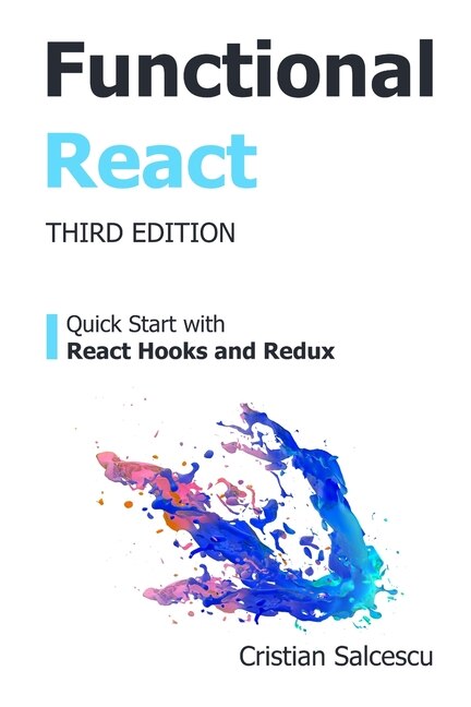 Functional React: Quick Start with React Hooks and Redux | Indigo