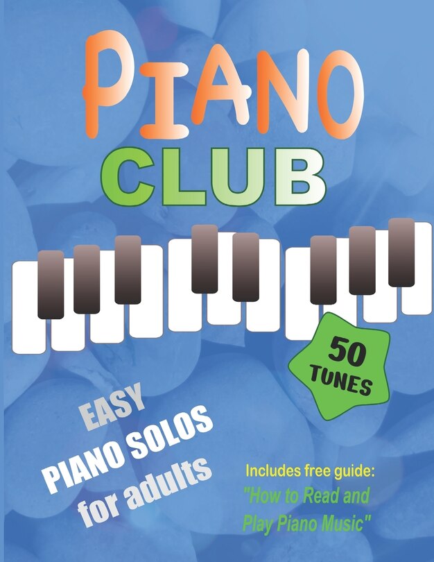 Piano Club: Easy Piano Solos for Adults Piano Sheet Music and Music ...