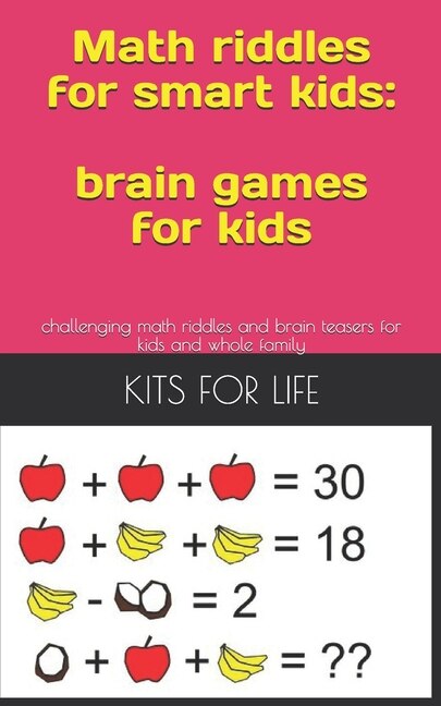 Math riddles for smart kids: brain games for kids: challenging math ...