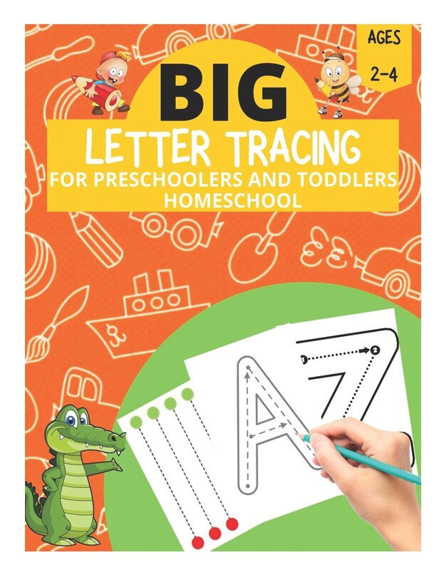 Big Letter Tracing for Preschoolers and Toddlers Ages 2-4 Homeschool ...