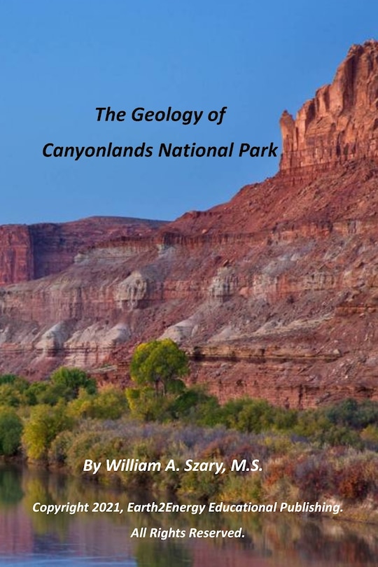 The Geology of Canyonlands National Park | Indigo