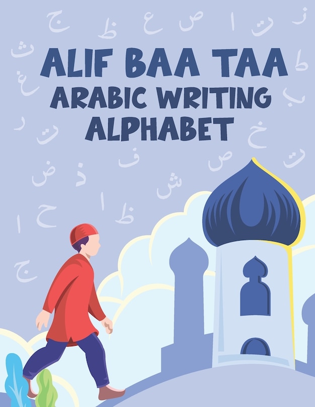 Alif Baa Taa Arabic Writing Alphabet: Arabic Letters And Numbers ...