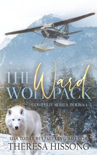 The Ward Wolf Pack Novella Series (Books 1-3) | Indigo